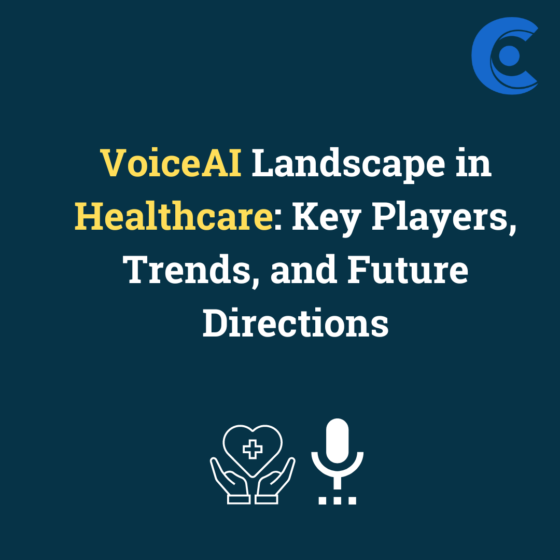 VoiceAI Landscape in Healthcare: Key Players, Trends, and Future Directions – CoreView